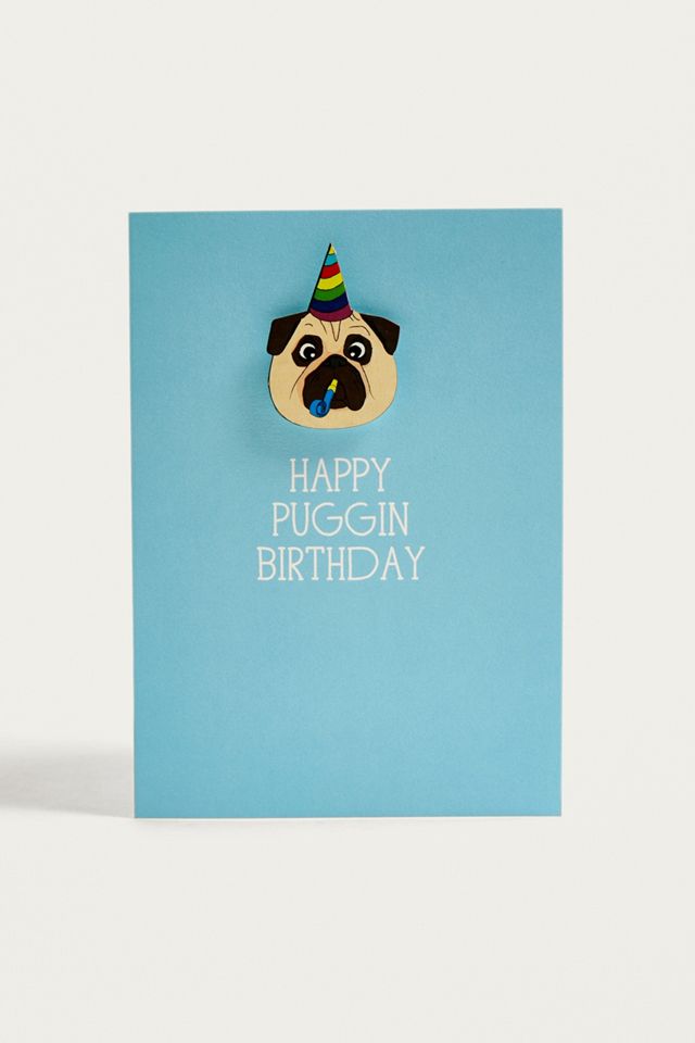 Happy Puggin’ Birthday Card | Urban Outfitters UK