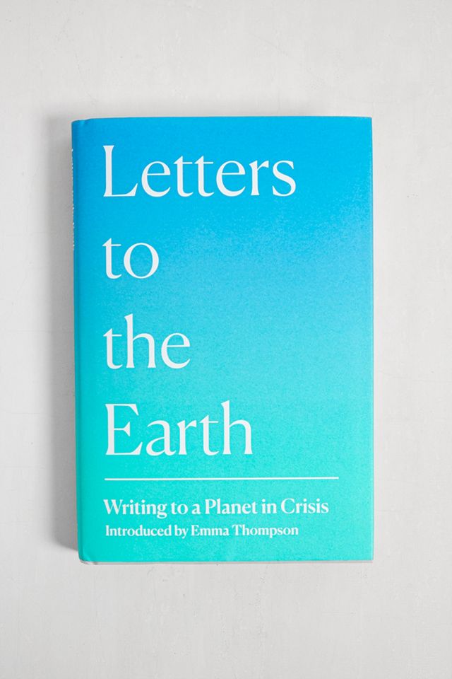 Letters To The Earth: Writing To A Planet In Crisis | Urban Outfitters UK