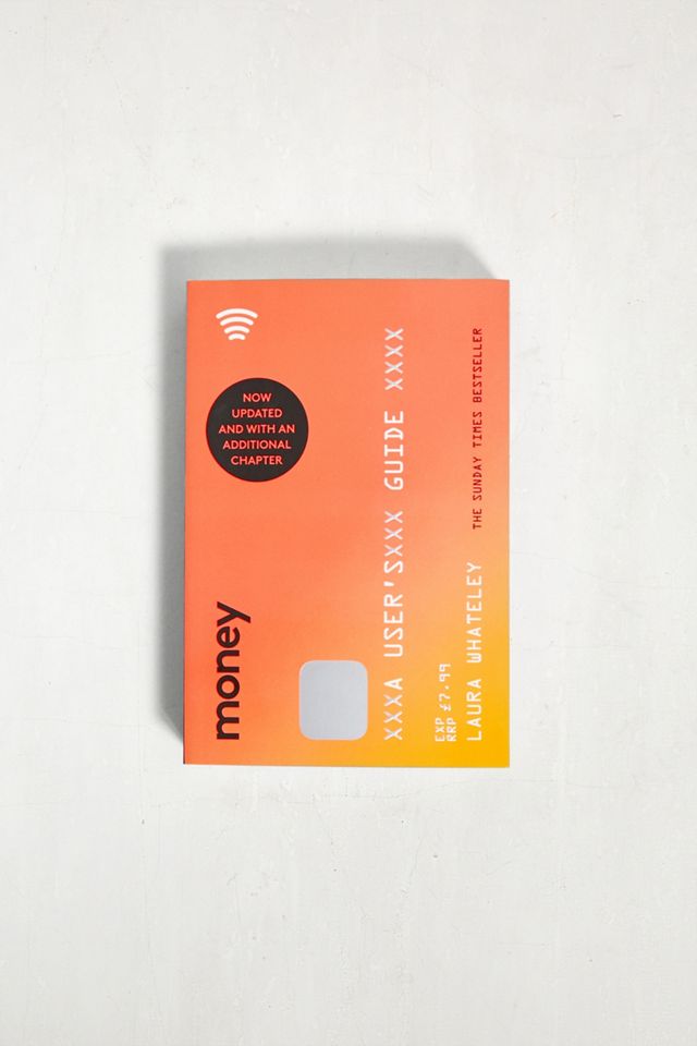 Money: A User’s Guide: The Sunday Times Bestselling Guide To Taking ...