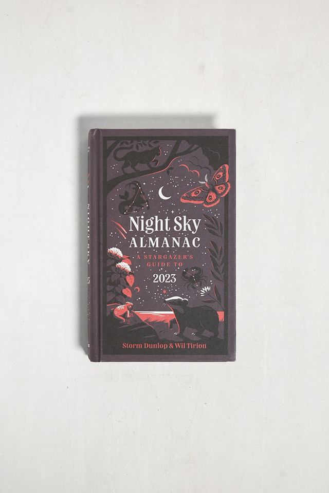 Night Sky Almanac 2023: A Stargazer's Guide By Storm Dunlop | Urban ...