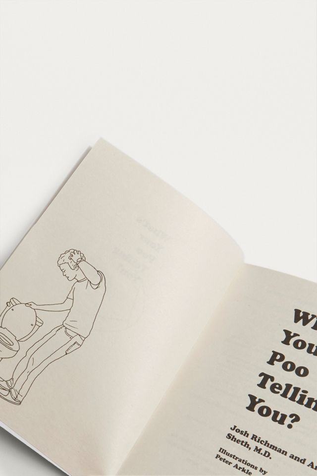 What's Your Poo Telling You By Josh Richman & Anish Sheth, M.D. | Urban ...