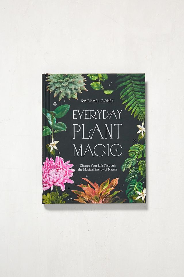 Everyday Plant Magic By Rachael Cohen | Urban Outfitters UK