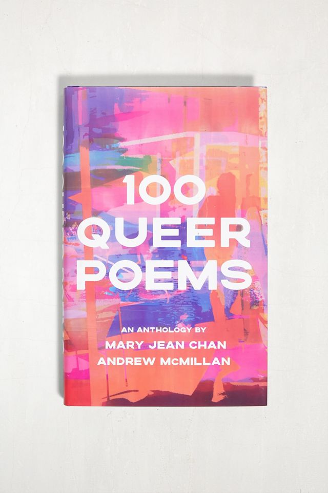 100 Queer Poems By Mary Jean Chan & Andrew McMillan | Urban Outfitters UK
