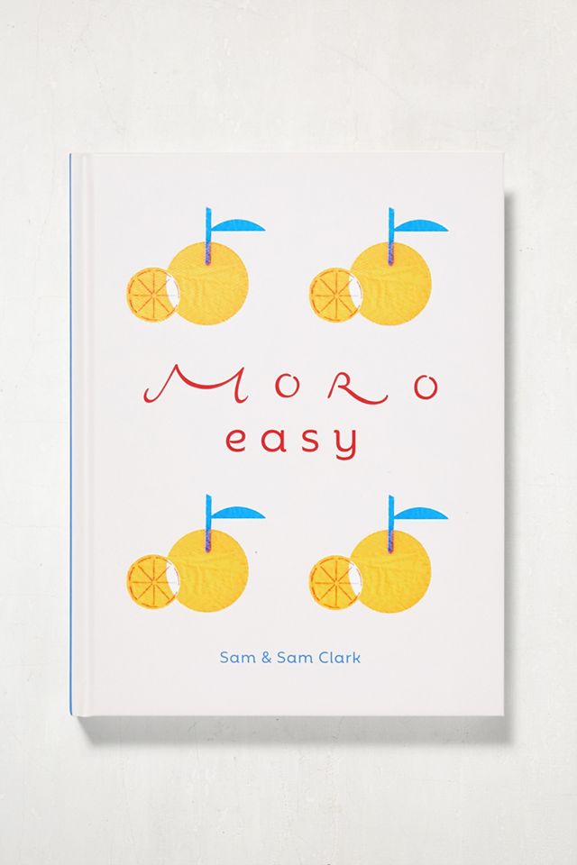 Moro Easy Recipe Book By Sam & Sam Clark | Urban Outfitters UK