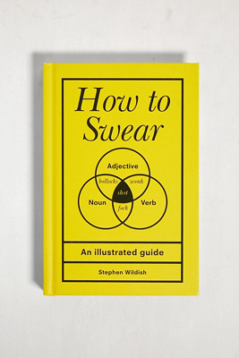 How To Swear: An Illustrated Guide By Stephen Wildish | Urban Outfitters UK