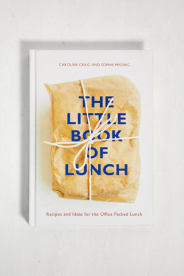 The Little Book of Lunch By Caroline Craig And Sophie Missing | Urban ...