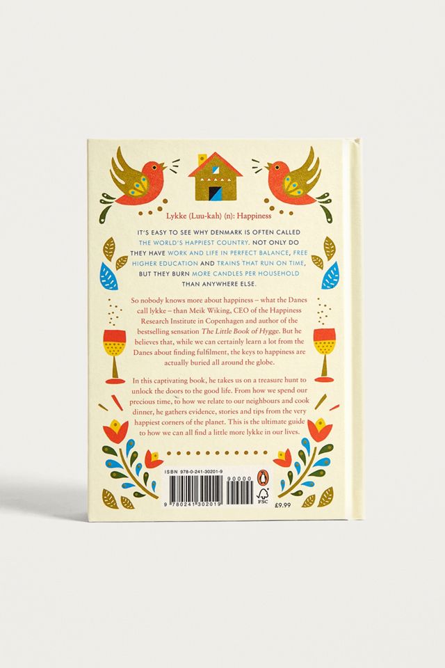 The Little Book of Lykke: The Danish Search for the World's Happiest ...