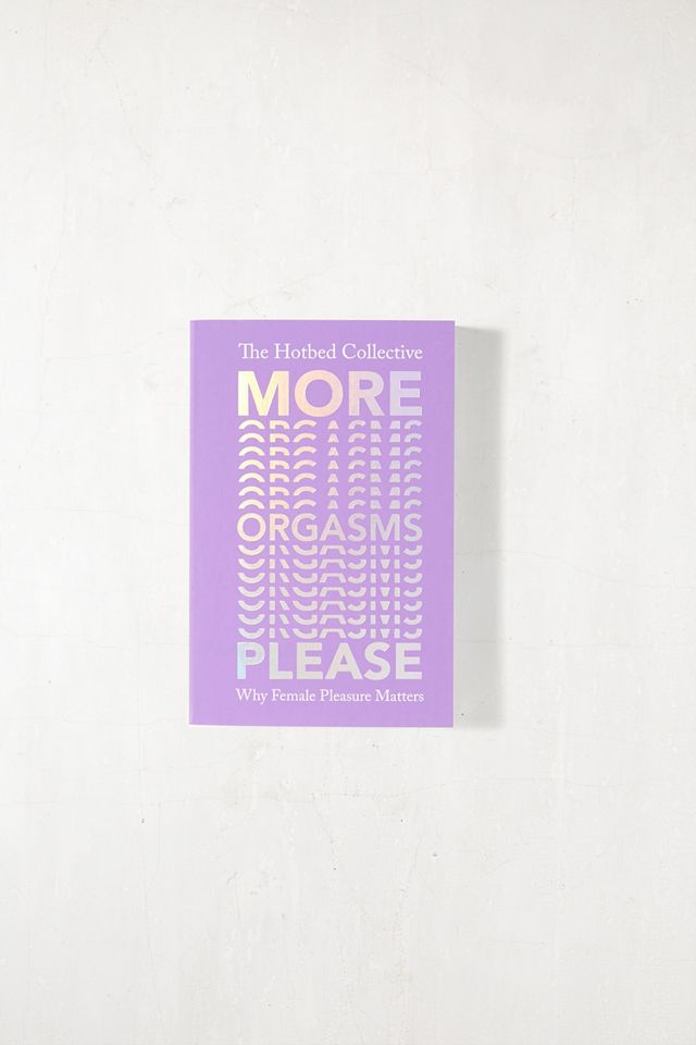More Orgasms Please: Why Female Pleasure Matters | Urban Outfitters UK