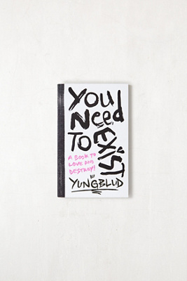 You Need To Exist: A Book To Love And Destroy! By Yungblud | Urban ...