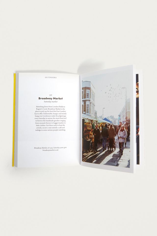 An Opinionated Guide to East London By Sonya Barber and Charlotte ...