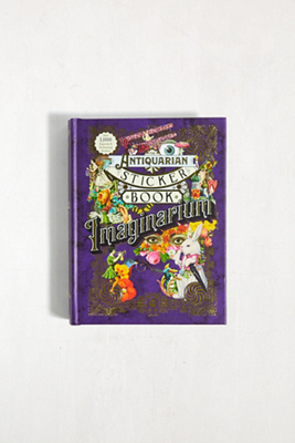 The Antiquarian Sticker Book: Imaginarium: An Illustrated Compendium Of ...