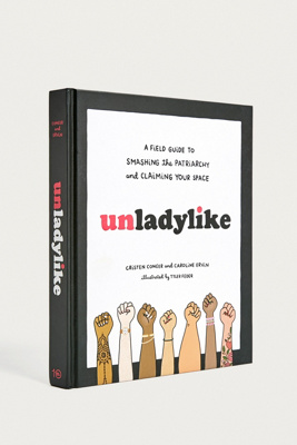 Unladylike By Cristen Conger and Caroline Ervin | Urban Outfitters UK