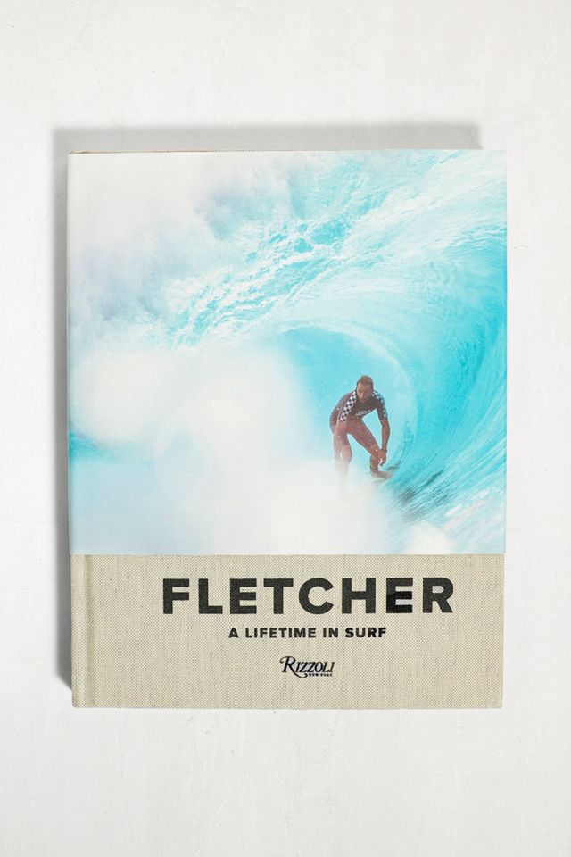Fletcher: A Lifetime In Surf By D. Fletcher | Urban Outfitters UK