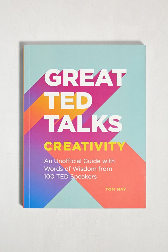Great TED Talks: Creativity By Tom May | Urban Outfitters UK