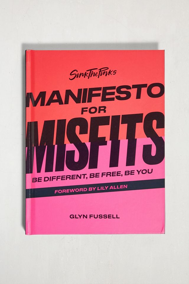 Sink The Pink's Manifesto For Misfits By Glyn Fussell | Urban Outfitters UK