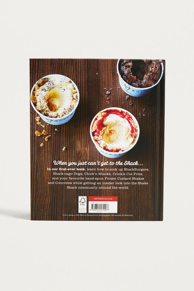 Shake Shack: Recipes & Stories By Randy Garutti & Mark Rosati | Urban ...
