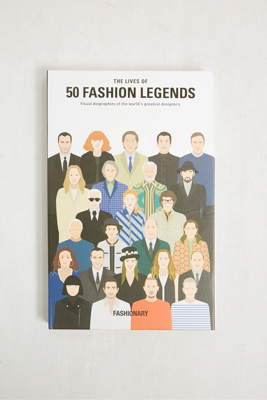 The Lives of 50 Fashion Legends By Fashionary | Urban Outfitters UK