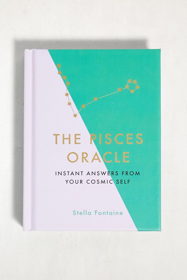 The Pisces Oracle: Instant Answers From Your Cosmic Self By Susan Kelly ...
