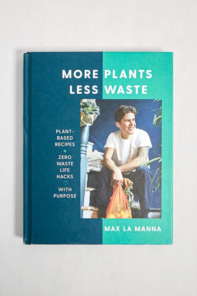 More Plants Less Waste By Max La Manna | Urban Outfitters UK