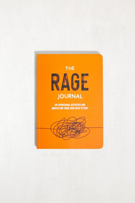 The Rage Journal: Un-Spirational Activities And Quotes For Those Who ...