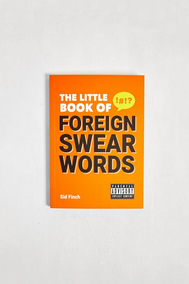 The Little Book of Foreign Swear Words By Sid Finch | Urban Outfitters UK