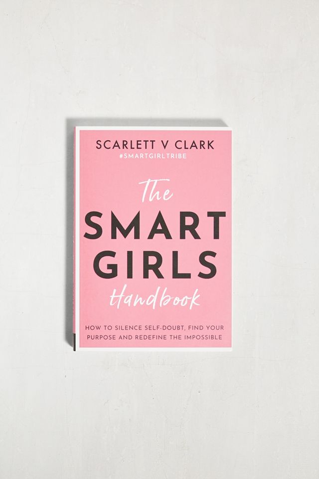 The Smart Girls Handbook By Scarlett V Clark | Urban Outfitters UK