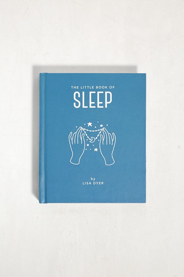 The Little Book Of Sleep By Lisa Dyer | Urban Outfitters UK