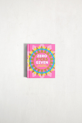 Zero F*cks Given: Badass Quotes For Strong Women | Urban Outfitters UK