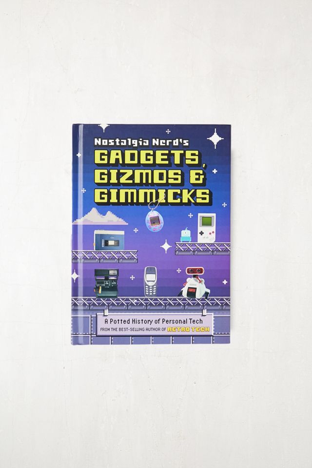 Nostalgia Nerd's Gadgets, Gizmos & Gimmicks: A Potted History Of ...