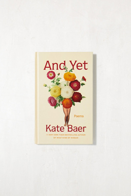 Buch „And Yet: Poems" von Kate Baer | Urban Outfitters DE