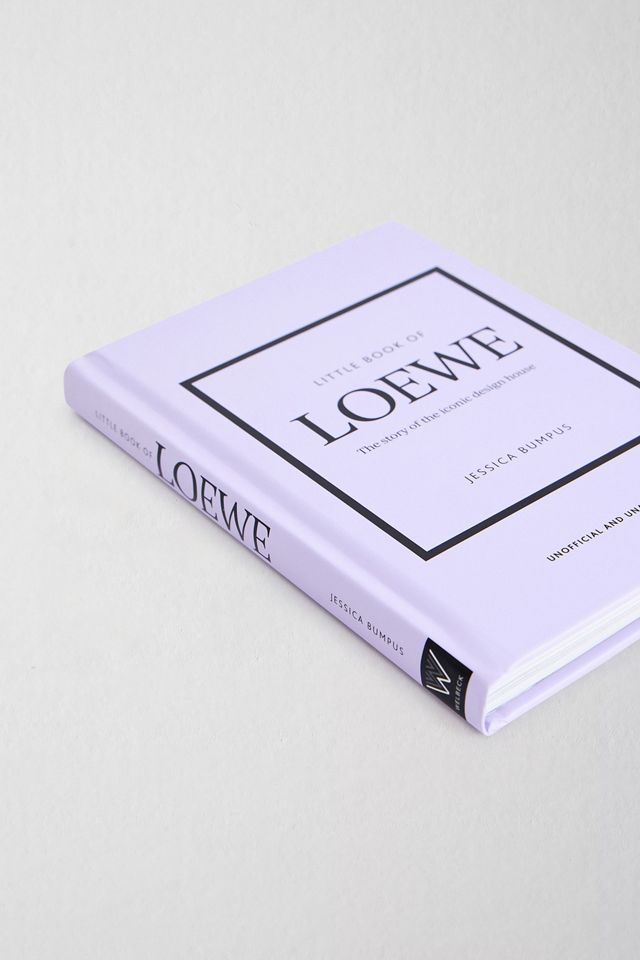 Petit Livre De Loewe : L'Histoire Emblématique De La Maison De Design Par Jessica Bumpus | Urban ...