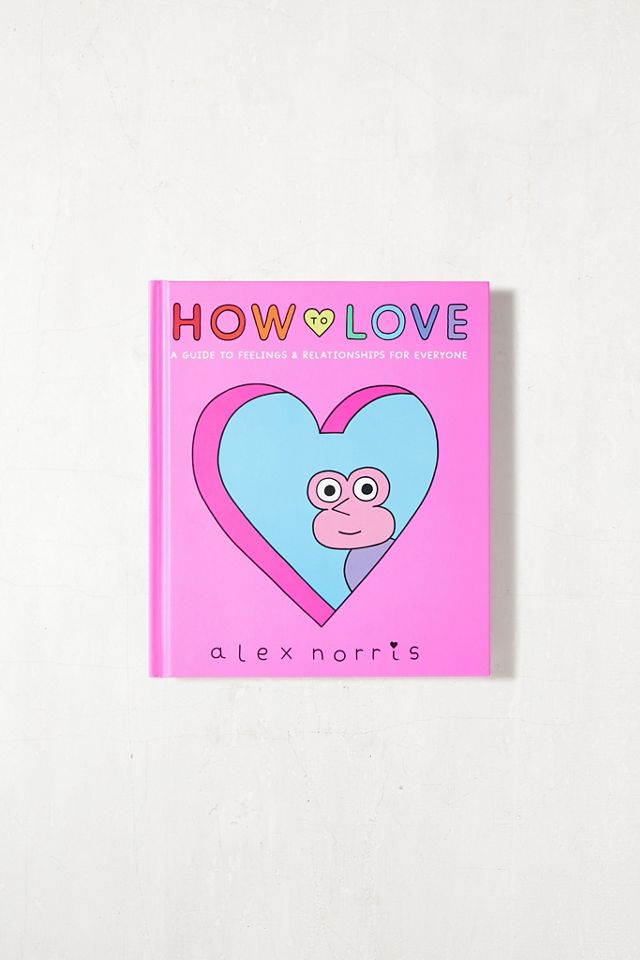 How To Love By Alex Norris | Urban Outfitters UK