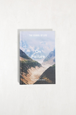 The School Of Life On Failure: How To Succeed At Defeat | Urban ...