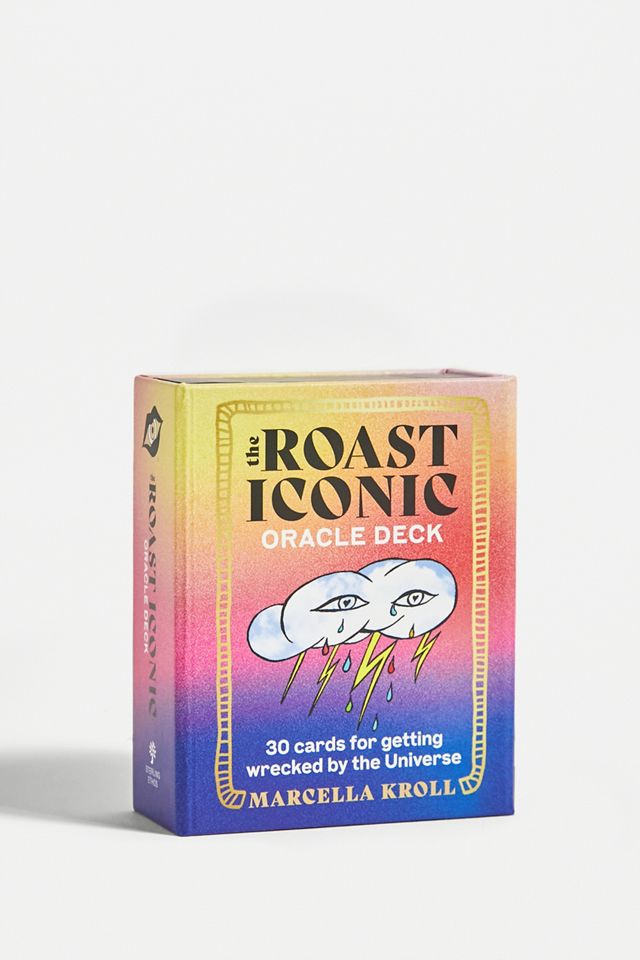 The Roast Iconic Oracle: 30 Cards For Getting Wrecked By The Universe ...